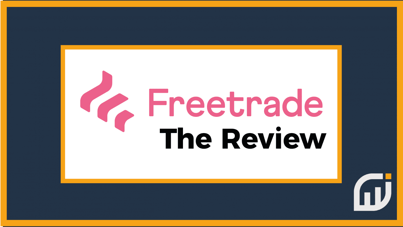 Freetrade Review 2021: Is Freetrade the Best Investment Platform in the ...